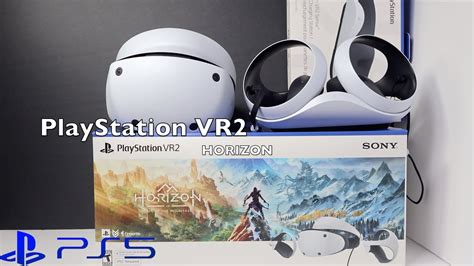 Full Unboxing New Sony PlayStation VR2 Horizon Call Of The Mountain