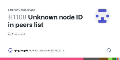 Unknown Node Id In Peers List · Issue 1108 · Zerotierzerotierone · Github