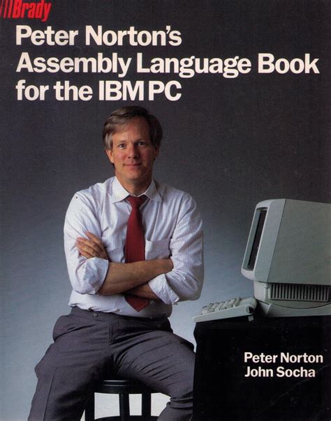 Peter Norton S Assembly Language Book For The IBM PC Computer Books