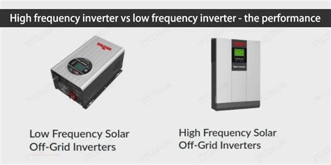 Low Frequency Vs High Frequency Of Inverter