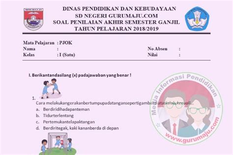 Soal Uas Pas Pjok Kelas 1 Semester 2 K13 Tahun 2022 2023 Guru Maju