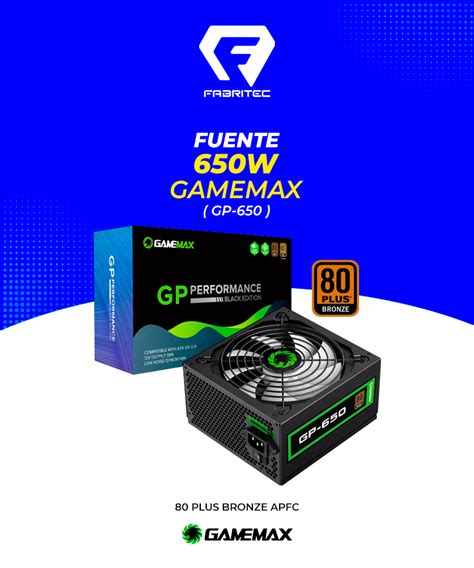Fuente 650w gamemax ( gp-650 ) 80 plus bronze apfc | Corporacion Fabritec