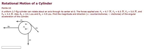 SOLVED Rotational Motion Of A Cylinder Rotational Motion Of A Cylinder Points 10 A Uniform 3 7