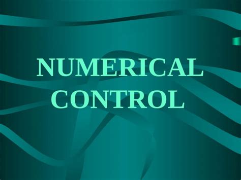 ppt numerical control principle of numerical control nc a system