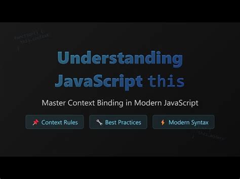 JavaScript This Keyword Explained Context Binding Best Practices