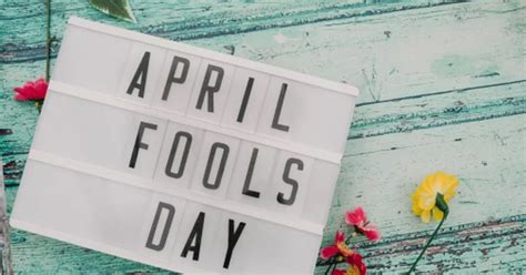 17 Funniest April Fools Day Prank Ideas Over Text Facebook Or