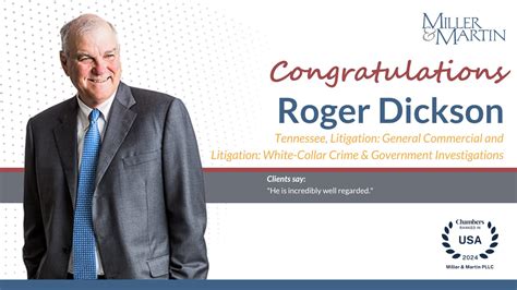 Congratulations To Roger Dickson Who Miller And Martin Law
