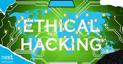 El Hacking ético Y Cómo Fortalece La Seguridad Digital De Tu Empresa