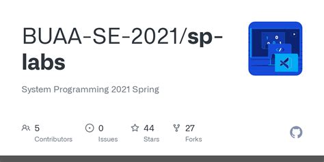 GitHub BUAA SE 2021 Sp Labs System Programming 2021 Spring