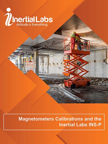 Magnetometer Calibrations And The Inertial Labs Ins P