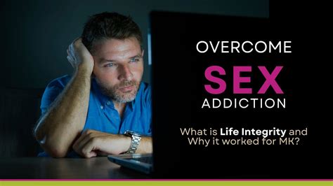 How To Overcome Sex Addiction Mks Journey With Michelles Life