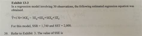 Solved Exhibit 13 3 In A Regression Model Involving 30