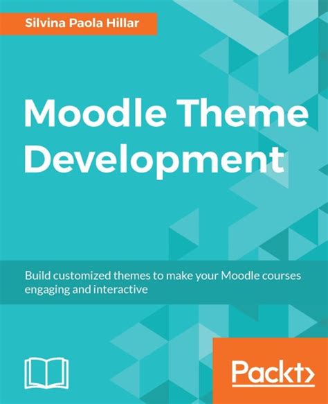 Moodle Theme Development Ebook By Silvina Paola Hillar Epub Rakuten