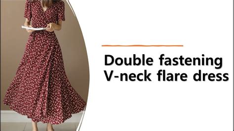 230606367 1double Fastening V Neck Flare Dresspattern더블여밈 V 넥 플레어 원피스패턴 Youtube