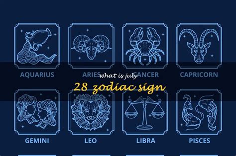 Uncover The Secrets Of The July 28 Zodiac Sign Shunspirit