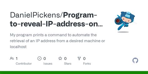 github danielpickens program to reveal ip address on a machine my