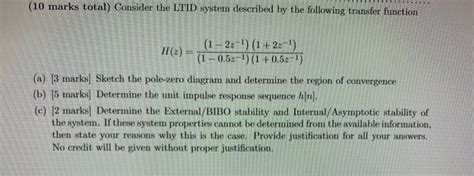 Solved 10 Marks Total Consider The LTID System Described Chegg