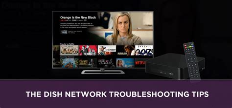 Dish Network Troubleshooting Tips Resolve Common Issues