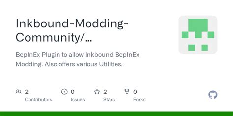 GitHub Inkbound Modding Community InkboundModEnabler BepInEx Plugin To Allow Inkbound BepInEx