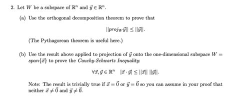 Solved 2 Let W Be A Subspace Of R” And Ý Er” A Use The