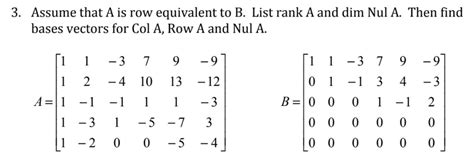 Solved Assume That A Is Row Equivalent To B List Rank A Chegg Com