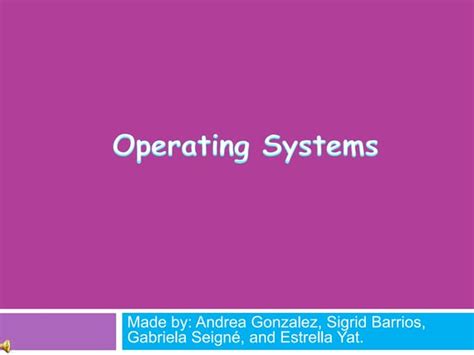 Operating System Presentation Pptx