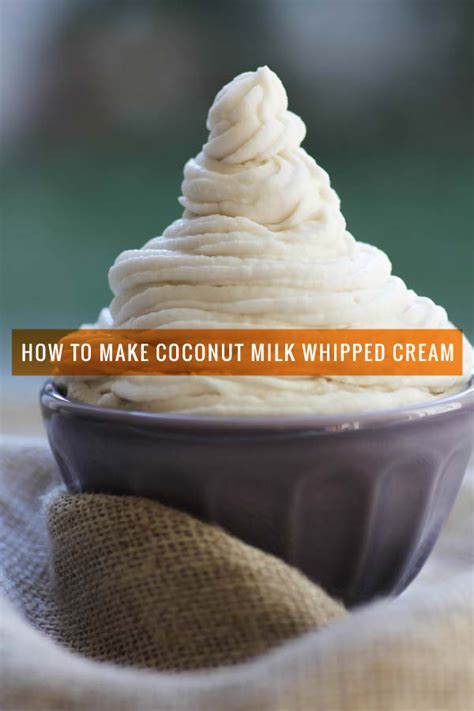 How To Make Coconut Milk Whipped Cream