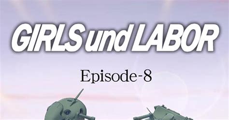 ガールズandパンツァー Girls Und Labor Episode 8 丼ぶりめしのマンガ 漫画 機動警察パトレイバー 同人誌