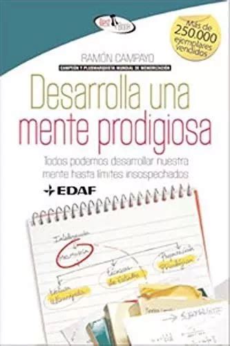Libro Desarrolla Una Mente Prodigiosa ramón Campayo