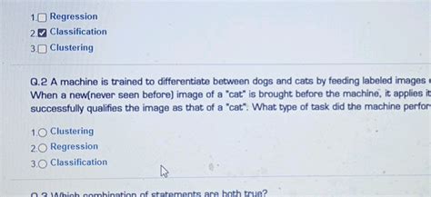 1 Regression 2 Classification 3 Clustering Q StudyX