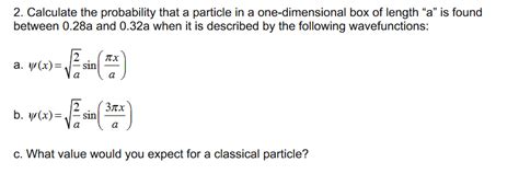 Solved Calculate The Probability That A Particle In A Chegg