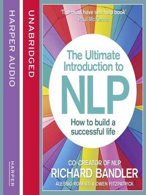 The Ultimate Introduction To Nlp By Richard Bandler Overdrive Free Ebooks Audiobooks