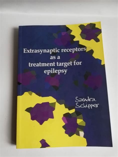 Extrasynaptic Receptors As A Treatment Target For Epilepsy Sandra