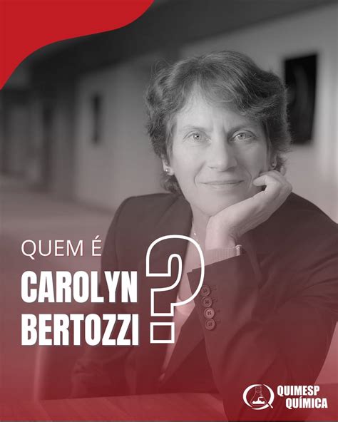 Quem é Carolyn Bertozzi Quimesp