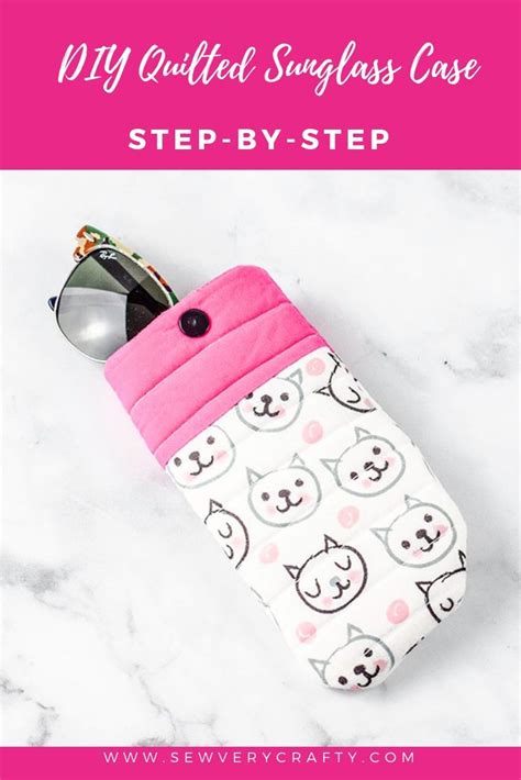 Make A Diy Quilted Sunglass Case Beginner Sewing Projects Easy
