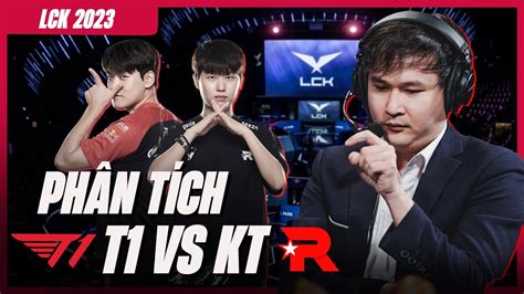 PHÂN TÍCH T1 VS KT ĐẠI CHIẾN VIỄN THÔNG 2023 GAME 1 2 3 4 LING