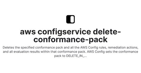 Aws Configservice Delete Conformance Pack Fig