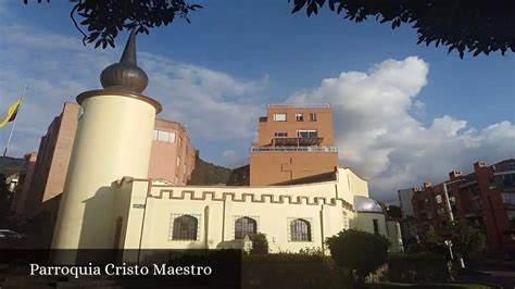 Parroquia Cristo Maestro Bogotá Cundinamarca Horarios de Misa