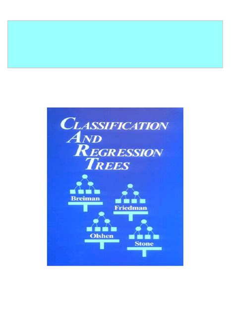 Instant Access To Classification And Regression Trees Leo Breiman Ebook