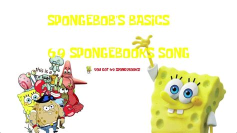 Spongebobs Basics Remastered 69 Spongebooks Youtube