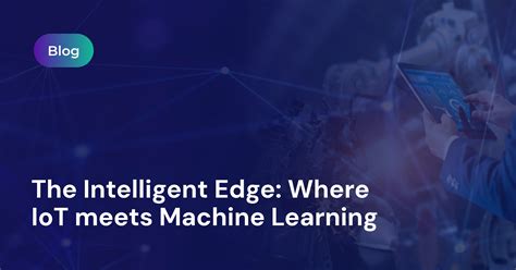 Iot Ml Transforming Data Into Business Value