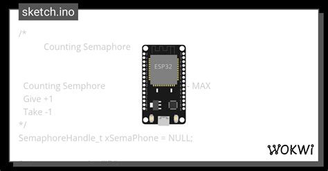 FREERTOS COUNTING SEMAPHORE Copy Wokwi ESP32 STM32 Arduino Simulator