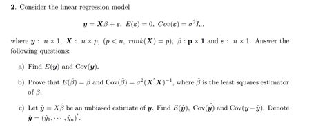 Solved 2 Consider The Linear Regression Model Y Xb€