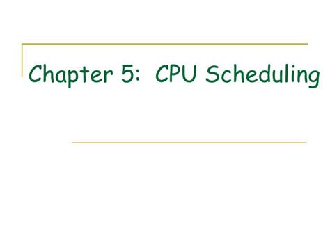 Ppt Chapter 5 Cpu Scheduling Powerpoint Presentation Free Download
