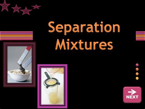 PPT Separation Mixtures PowerPoint Presentation Free Download ID