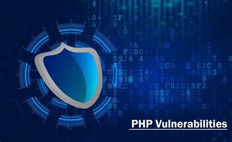 Securing Your Php Application Common Vulnerabilities And How To