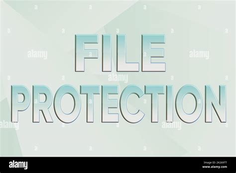 Conceptual Display File Protection Word Written On Preventing