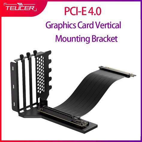Teucer Pci E 4 0 вертикальный Монтажный кронштейн для видеокарты 200 мм Pci E 4 0x16