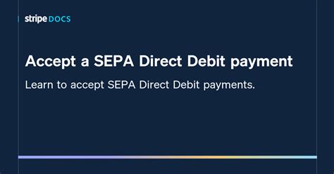 Accept A SEPA Direct Debit Payment Stripe Documentation