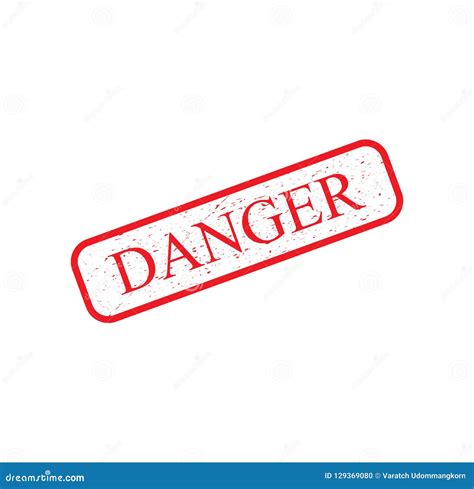 Red Rubber Stamp Text Sign Grunge Effect Danger Isolated On White